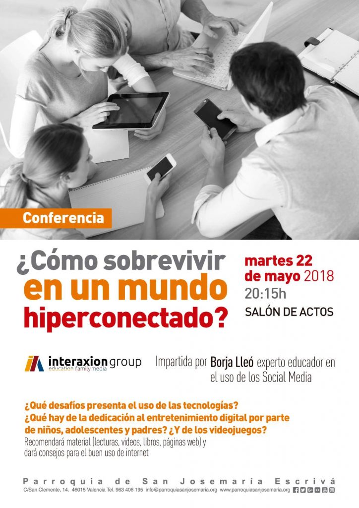 Conferencia: ¿Cómo sobrevivir en un mundo hiperconectado? - Parroquia ...